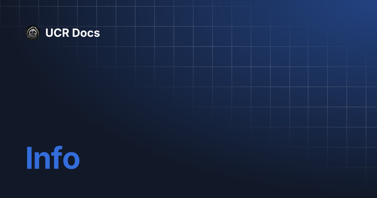 Info | UCR Docs