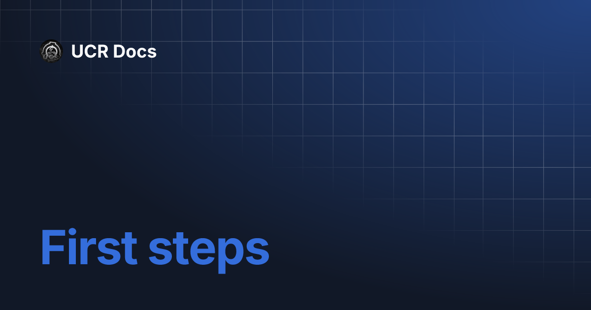First steps | UCR Docs