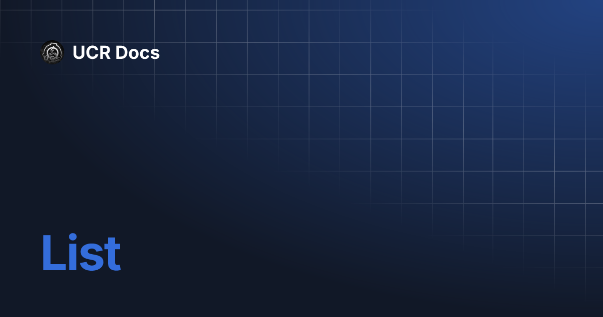 List | UCR Docs